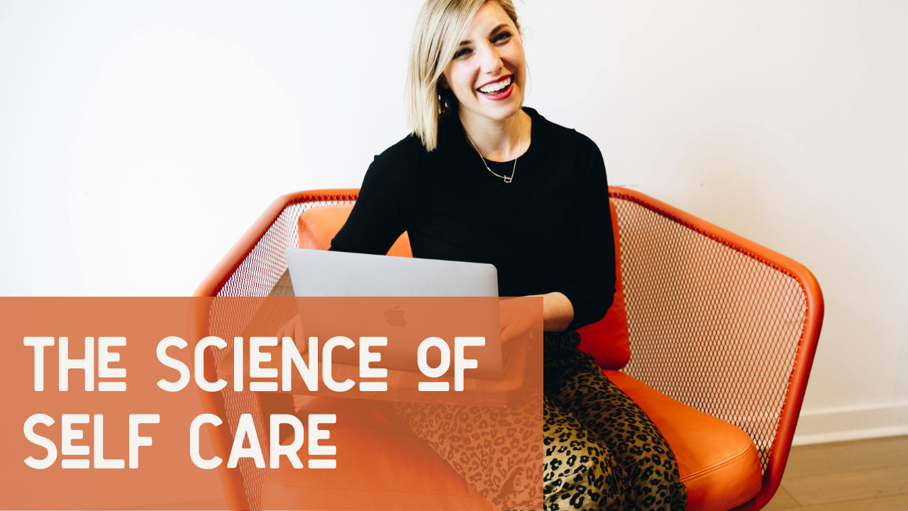 Science Of Self Care — Callie Exas Nutrition & Wellness
