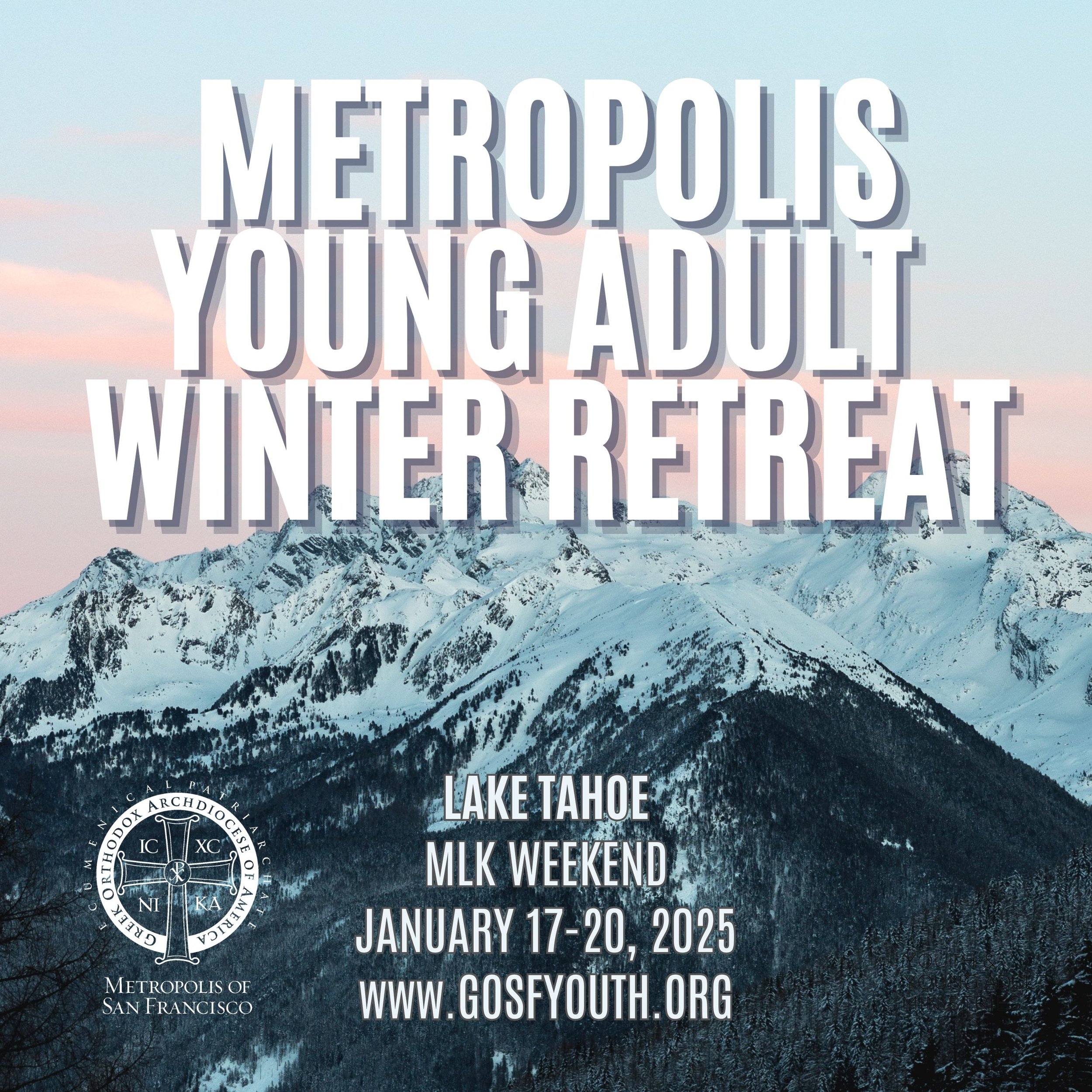 Young Adult Winter Retreat — Greek Orthodox Metropolis of San Francisco ...