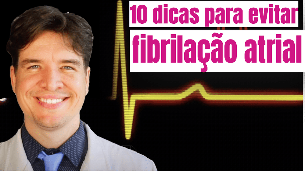 Fibrilação Atrial 10 Mudanças No Estilo De Vida Que Reduzem A