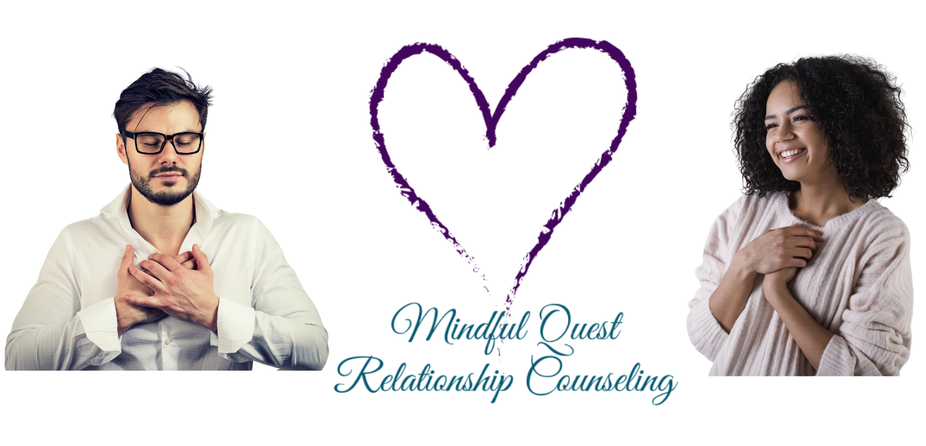 Mindful Quest Relationship Counseling in Tustin, California — Mindful Quest Relationship Counseling