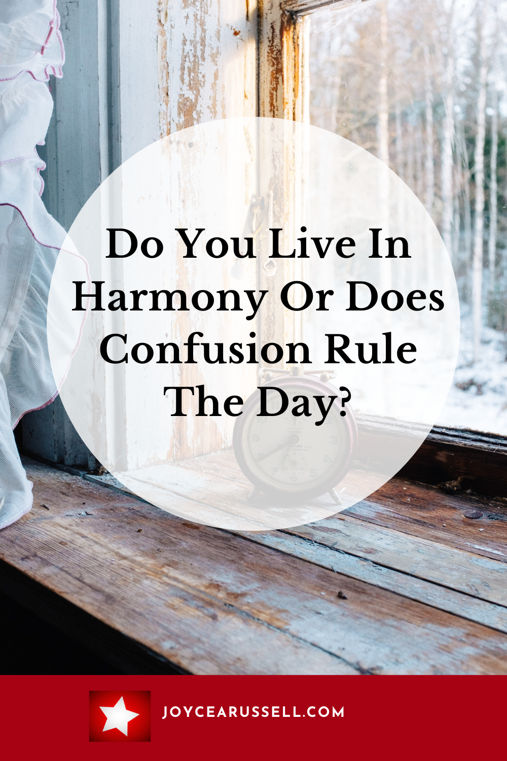 Make Room For Harmony In Your Life — Joyce A Russell | Living Tips ...