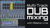DUB: a Technique for all Genres — Mixitecture