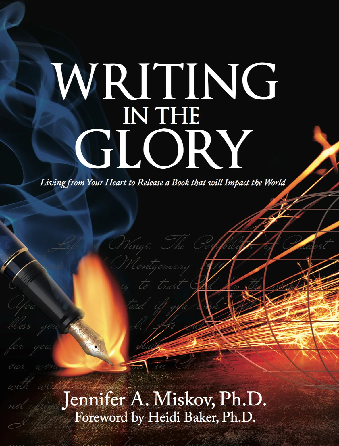 Writing in the Glory — Jen Miskov