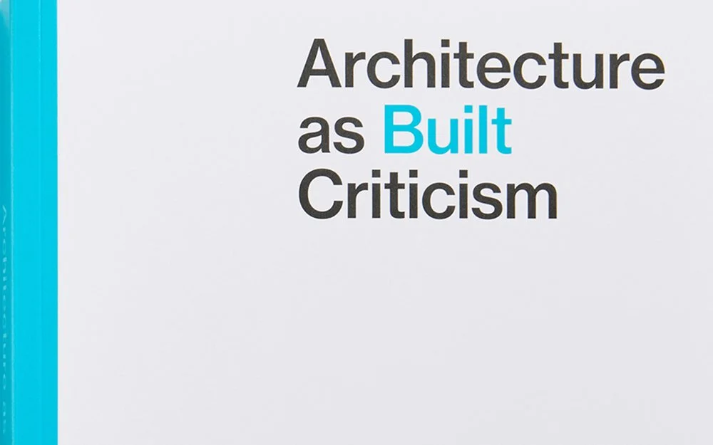 Libro Architecture as Built Criticism — Al Borde