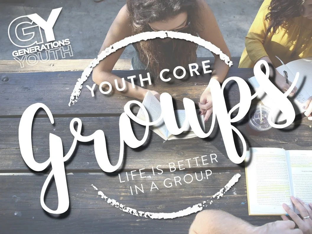 Core Groups — Generations Church TX