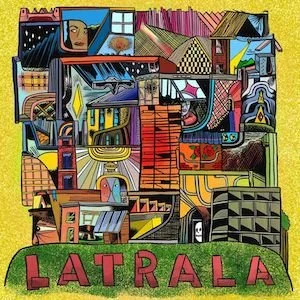 Latrala - Latrala — JazzTrail | NY Jazz Scene | Album Reviews | Jazz Photography