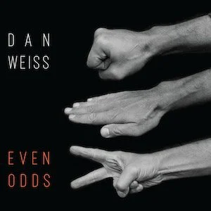 Dan Weiss - Even Odds — JazzTrail | NY Jazz Scene | Album Reviews ...