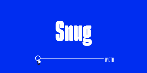 Snug Variable — PSTL