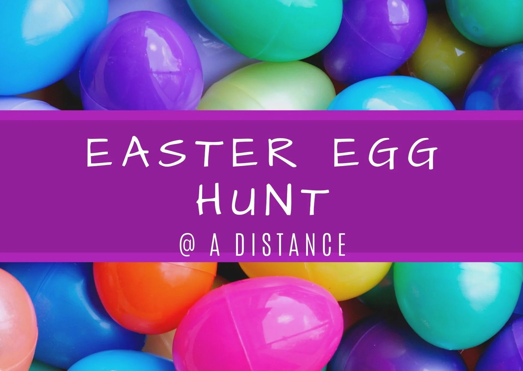 Easter Egg Hunt @ A Distance — Georgetown Baptist Church