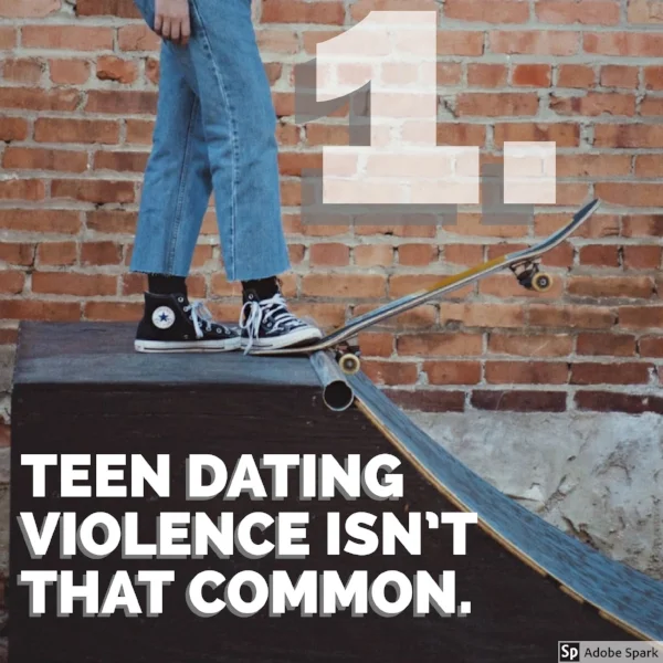 6 Common Misconceptions about Teen Dating Violence — Steps to End ...