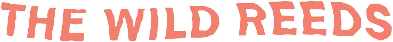 TOUR — The Wild Reeds