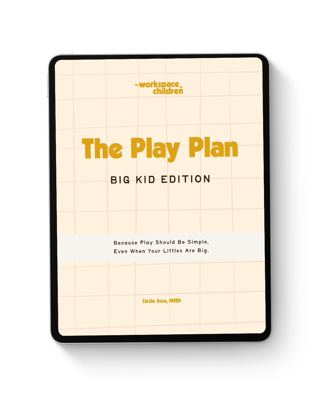 The Play Plan: Big Kid Edition — The Workspace for Children