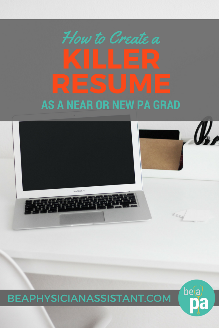 How to Create a Killer Resume as a Near or New Grad｜Be a Physician ...