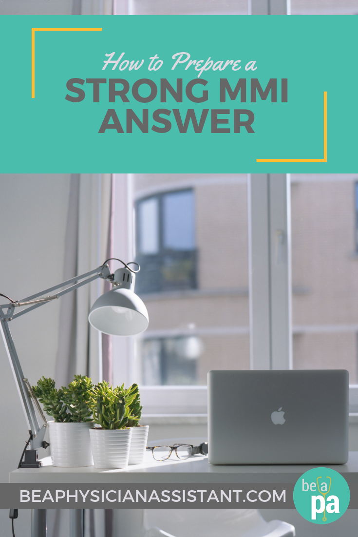 How to Prepare a Strong MMI Answer｜Be a Physician Assistant