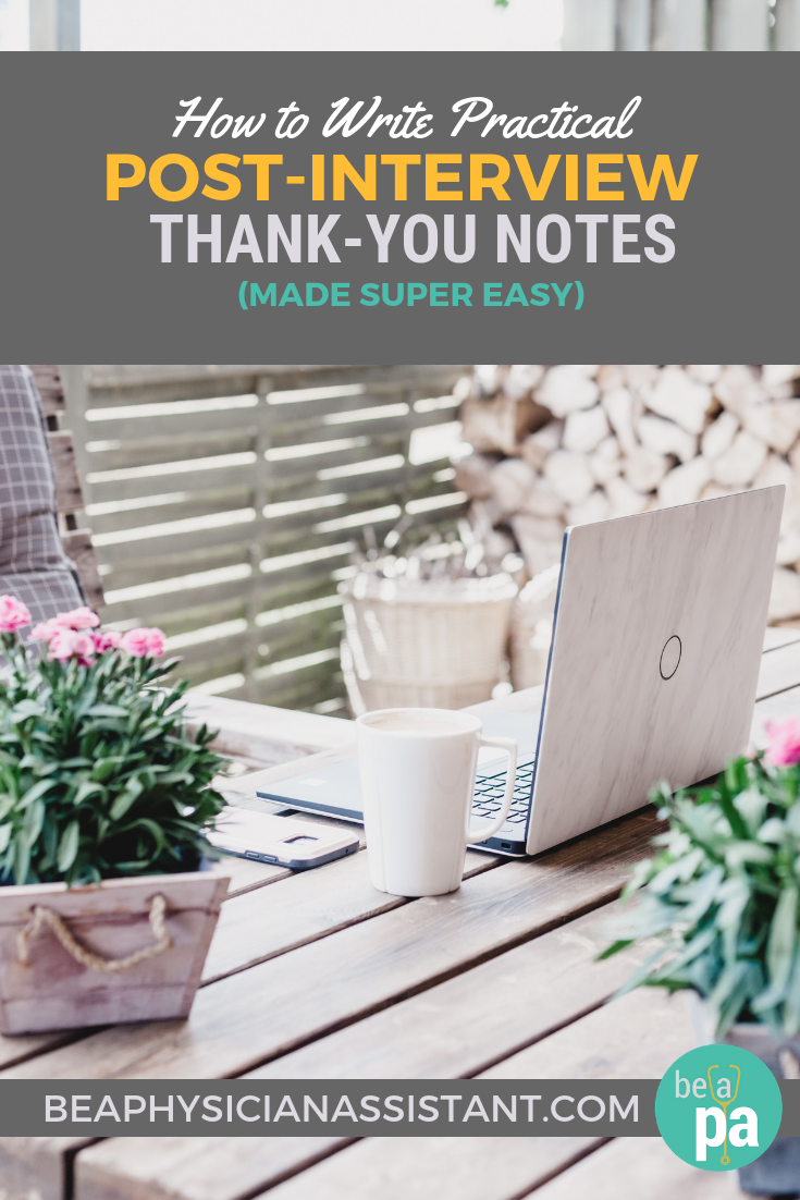 How to Write Practical Post-Interview Thank-You Notes｜Be a Physician ...