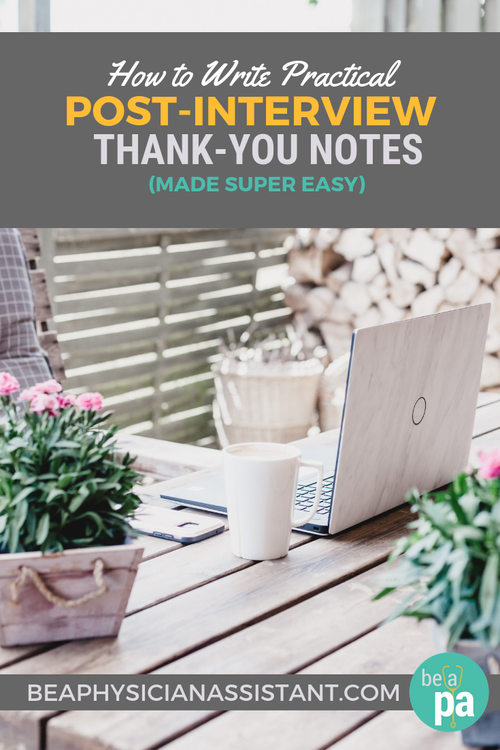 How to Write Practical Post-Interview Thank-You Notes｜Be a Physician ...