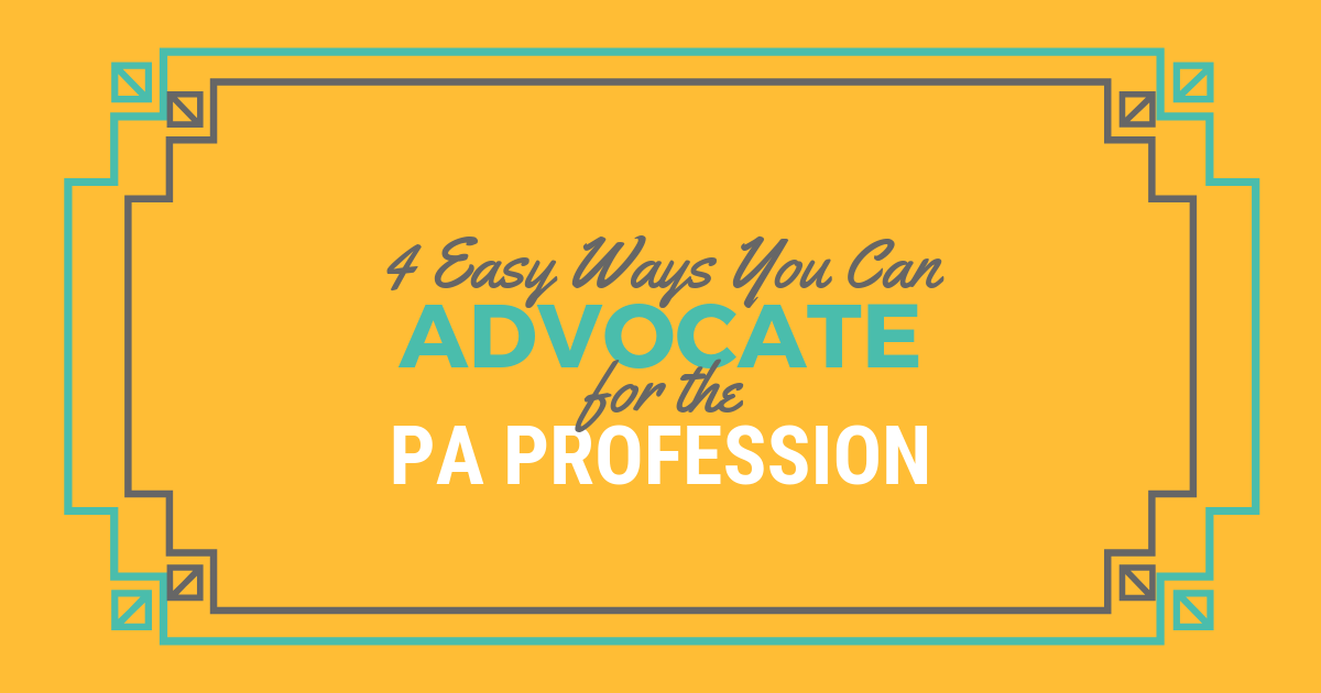 4 Easy Ways You Can Advocate for the PA Profession｜Be a Physician Assistant