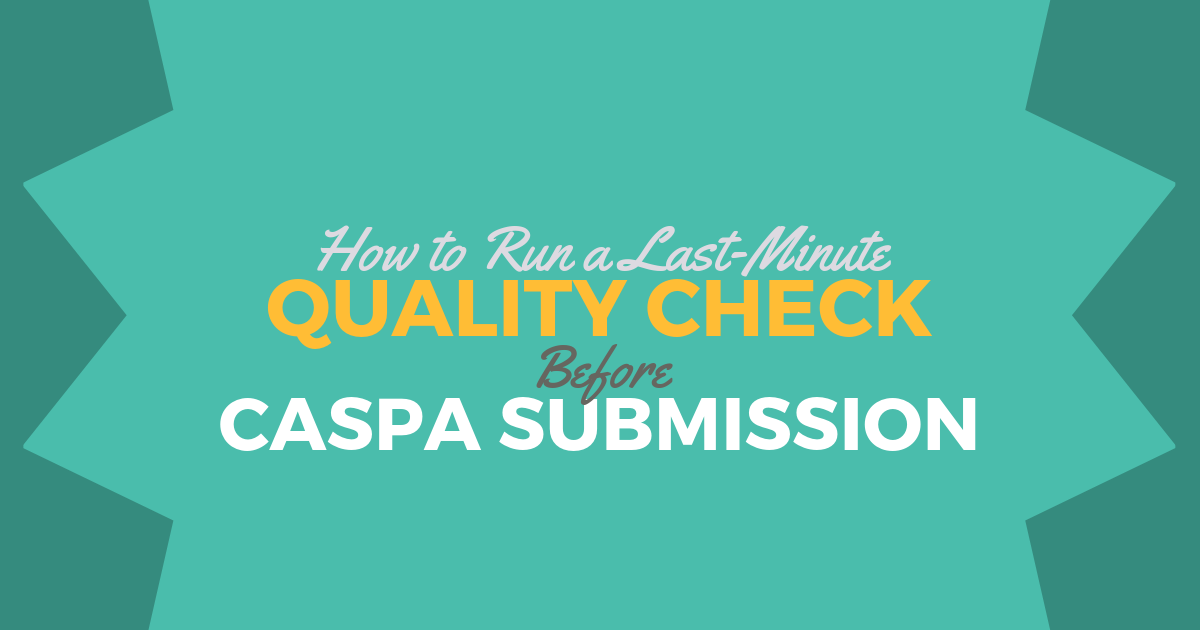 How to Run a Last-Minute Quality Check Before CASPA Submission｜Be a ...
