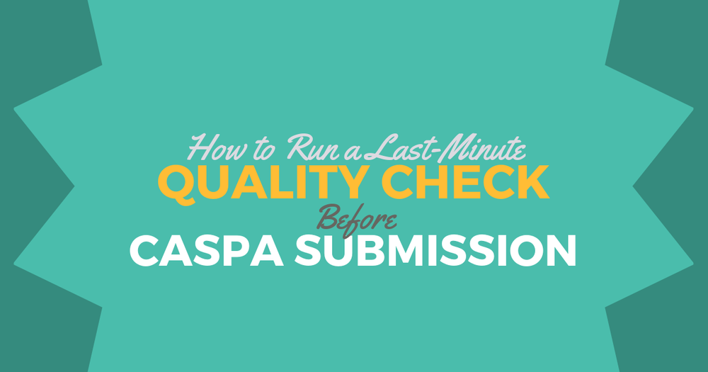 How to Run a Last-Minute Quality Check Before CASPA Submission｜Be a ...