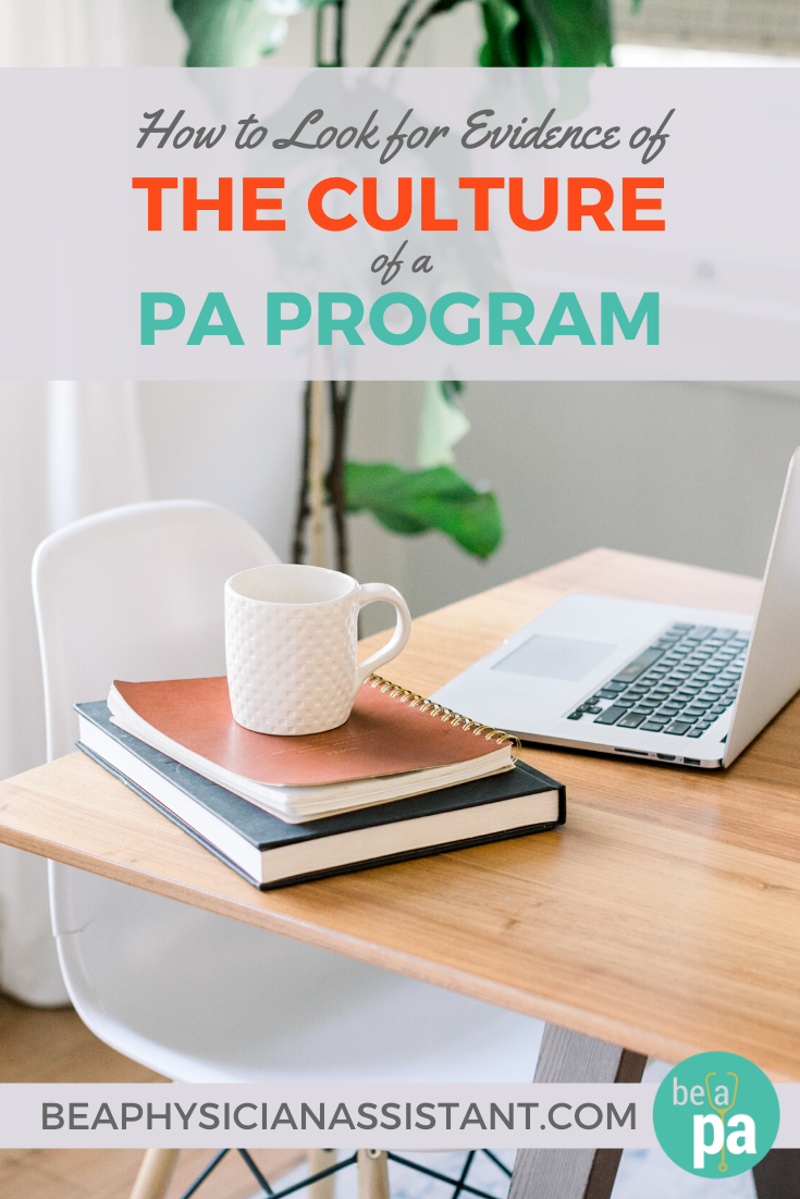 How to Look for Evidence of the Culture of a PA Program｜Be a Physician ...