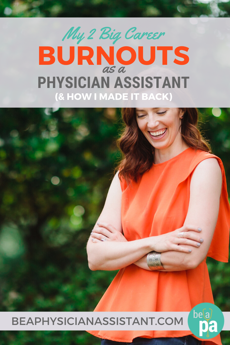 My 2 Big Career Burnouts as a Physician Assistant｜Be a Physician Assistant