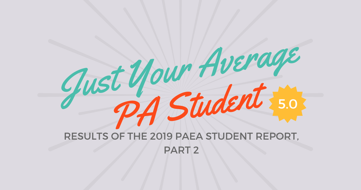 Just Your Average PA Student 5.0, Part 2｜Be a Physician Assistant