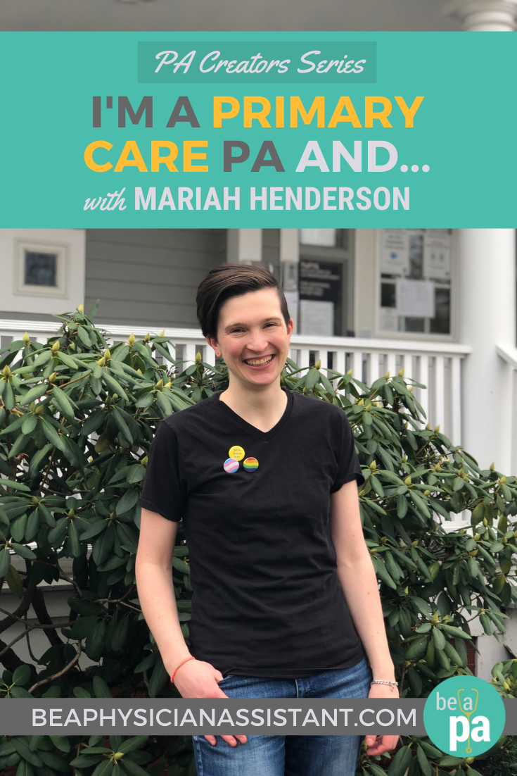 PA Creators Series: I'm a Primary Care PA and... with Mariah Henderson ...