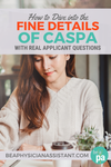 How to Dive into the Fine Details of CASPA, with Real Applicant ...