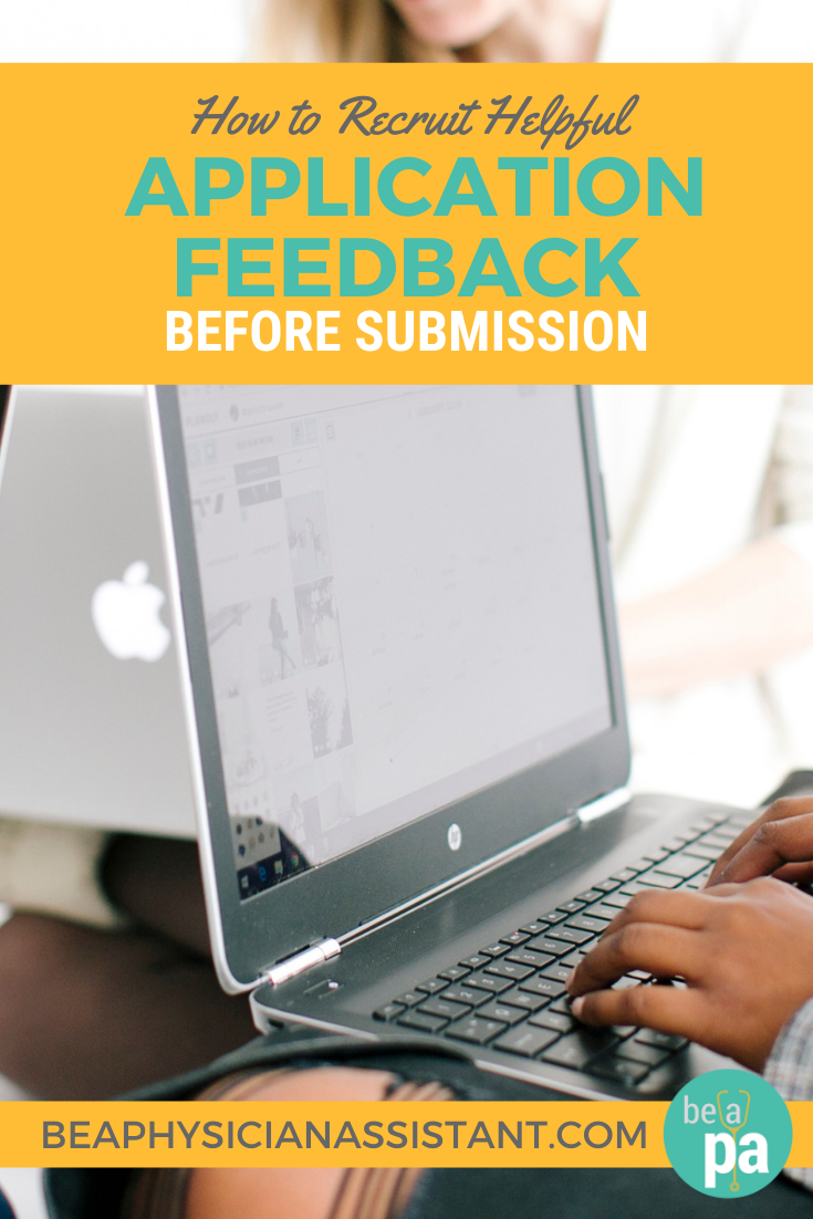 How to Recruit Helpful Application Feedback Before Submission｜Be a ...