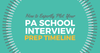 How to Expertly Plot Your PA School Interview Prep Timeline｜Be a ...