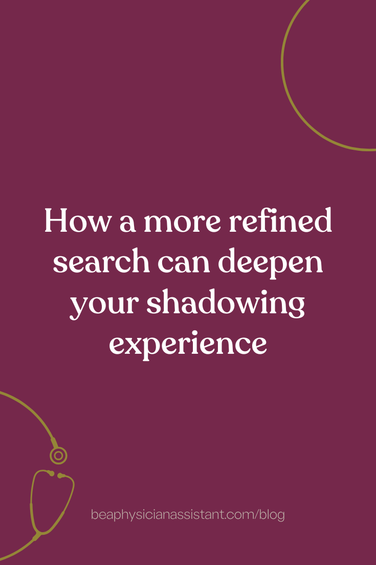How a More Refined Search Can Deepen Your Shadowing Experience｜Be a ...