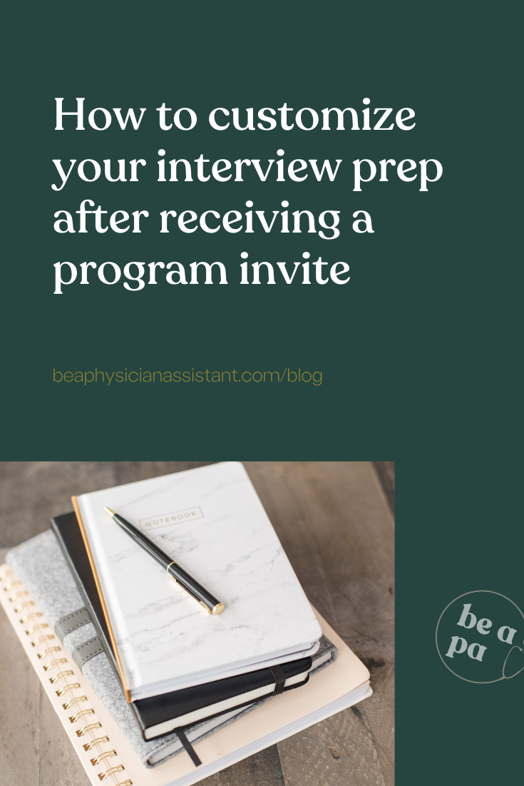 How to Customize Your PA Interview Prep After Receiving a Program ...