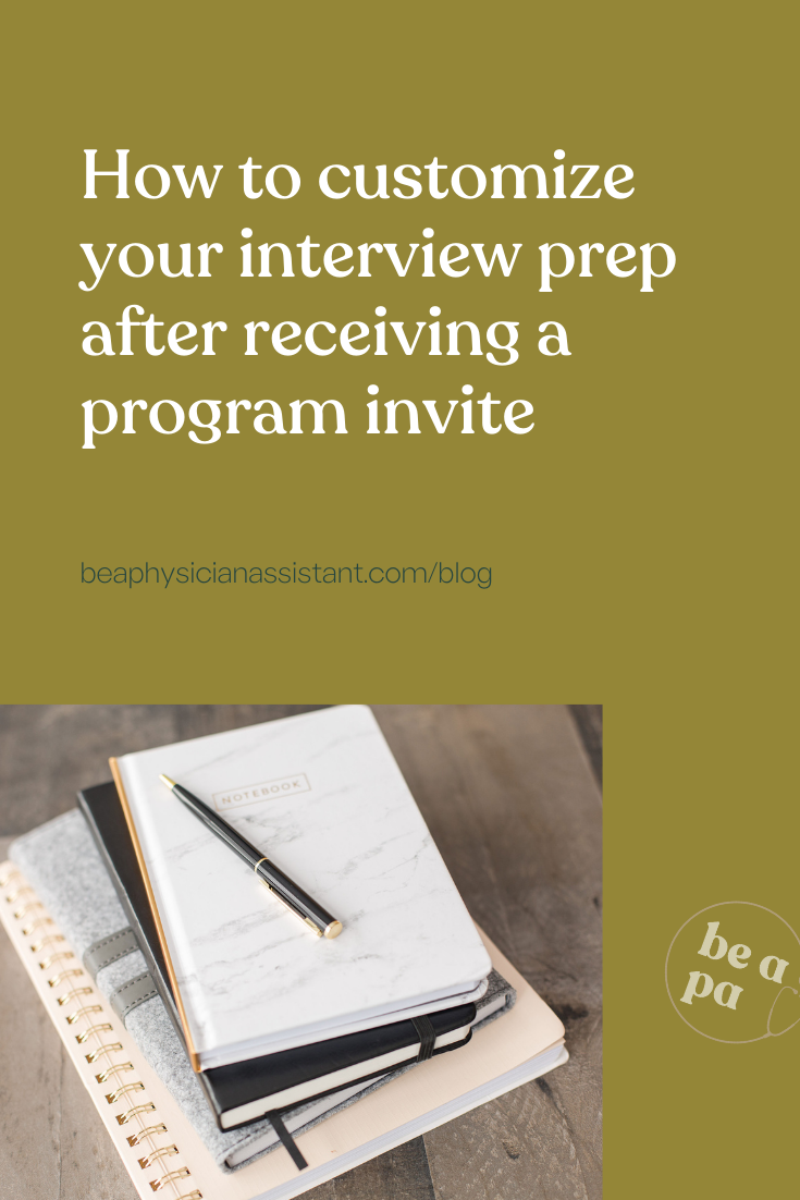 How to Customize Your PA Interview Prep After Receiving a Program ...