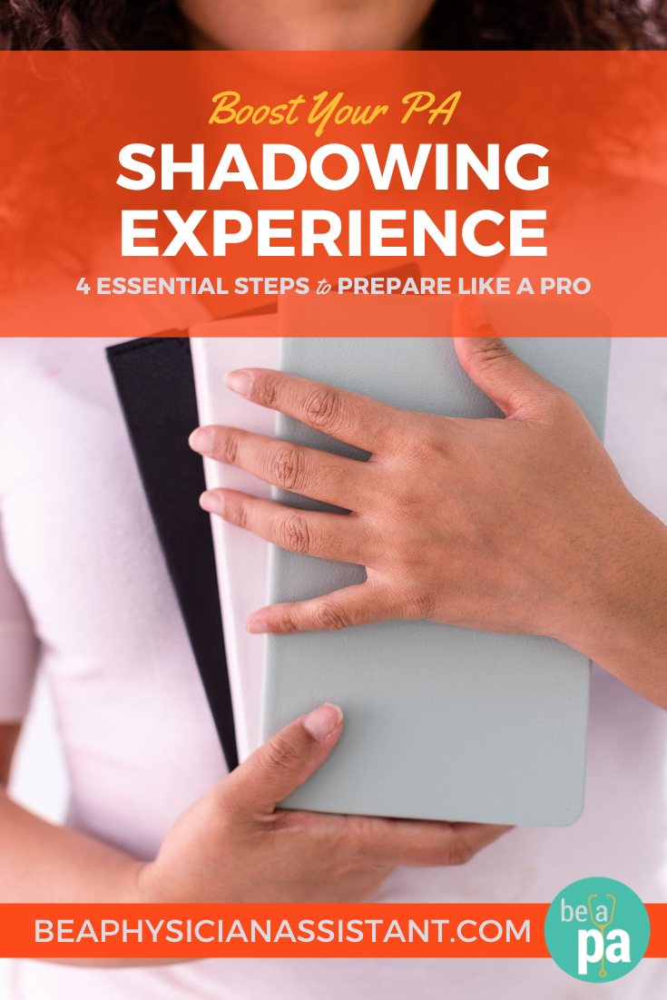 Boost Your PA Shadowing Experience: 4 Essential Steps to Prepare Like a ...