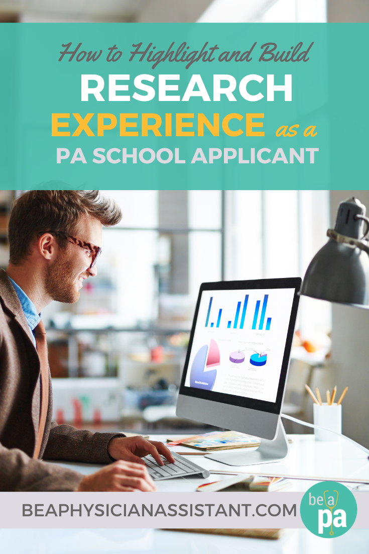 How to Highlight and Build Research Experience as a PA School Applicant ...