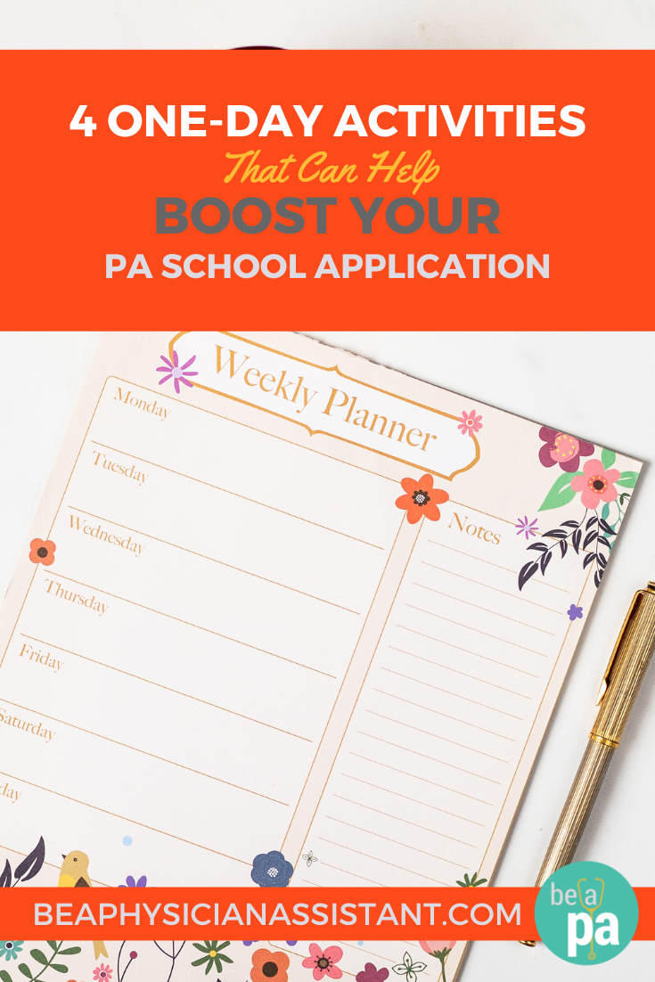 4 One-Day Activities That Can Help Boost Your PA School Application｜Be ...