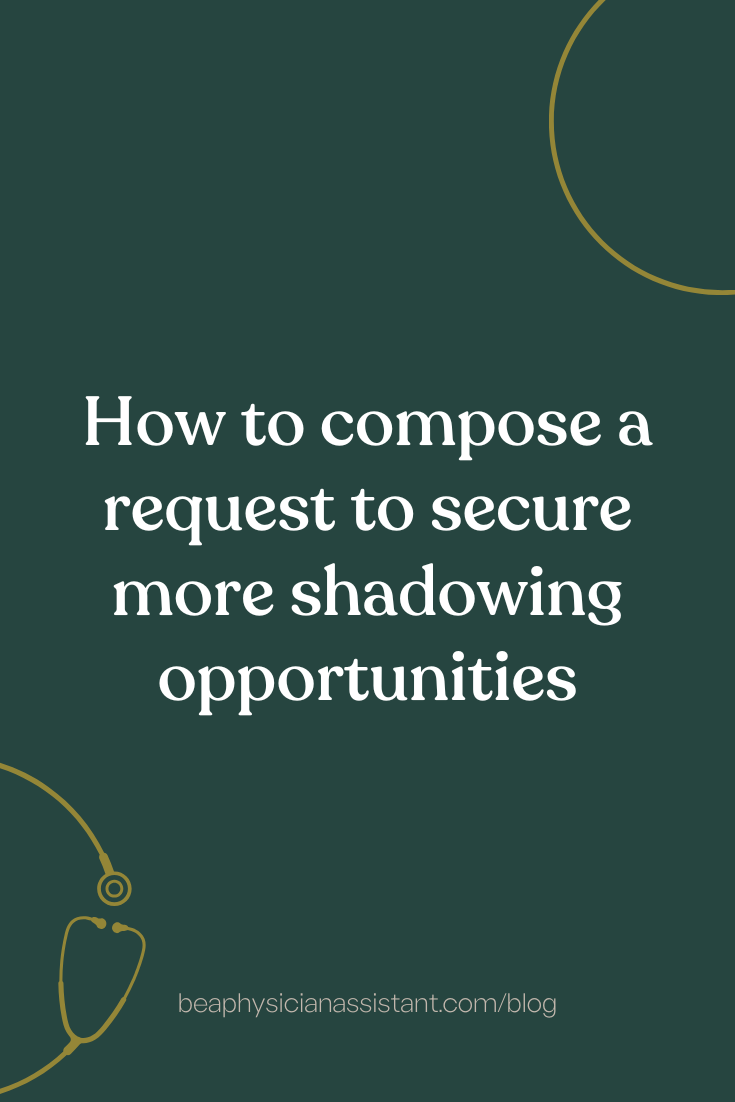 How to Compose a Request to Secure More Shadowing Opportunities｜Be a ...