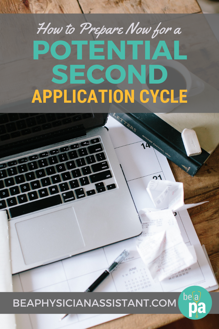 How to Prepare Now for a Potential Second Application Cycle｜Be a ...