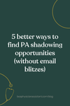 5 Better Ways to Find PA Shadowing Opportunities (without Email Blitzes ...