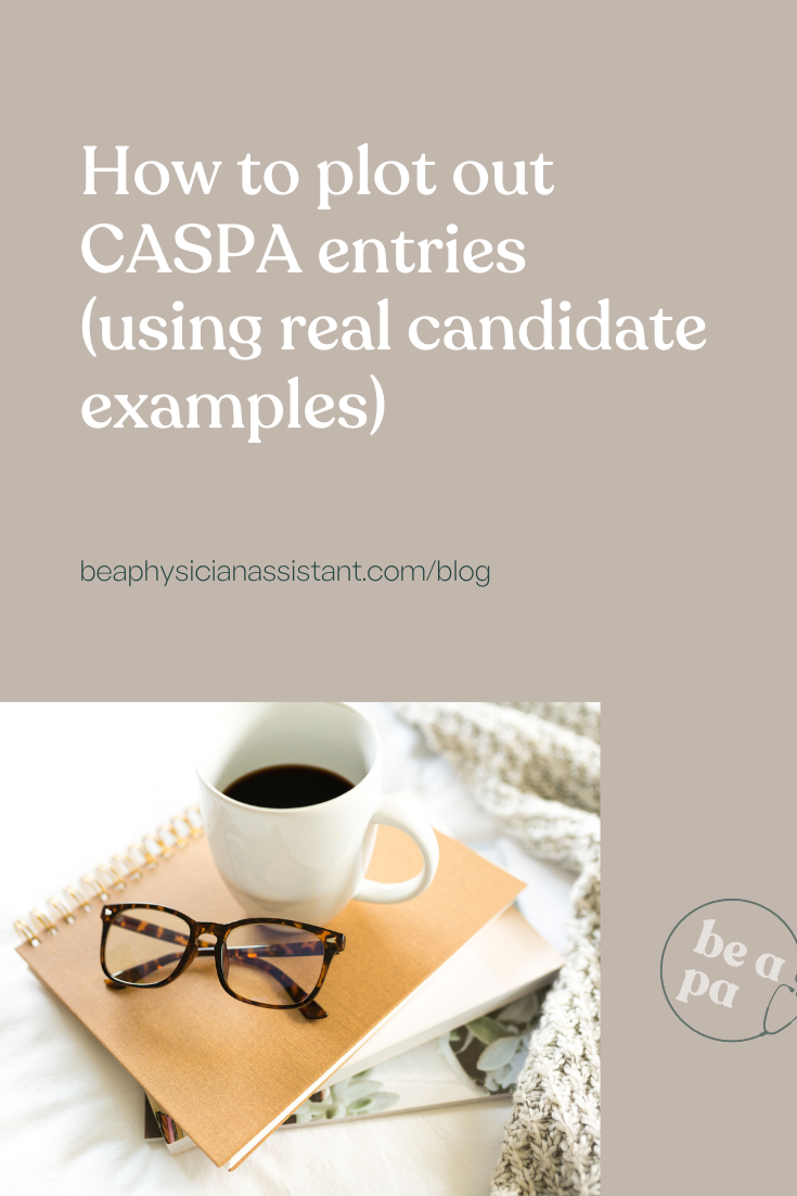 How to Plot Out CASPA Entries Using Real Candidate Examples｜Be a ...