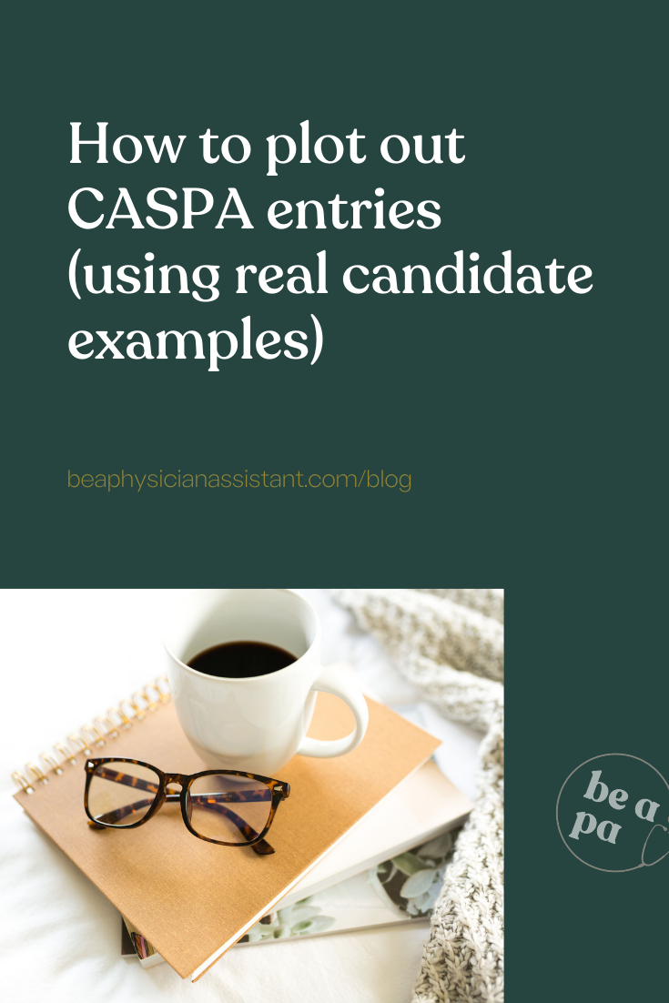 How to Plot Out CASPA Entries Using Real Candidate Examples｜Be a ...