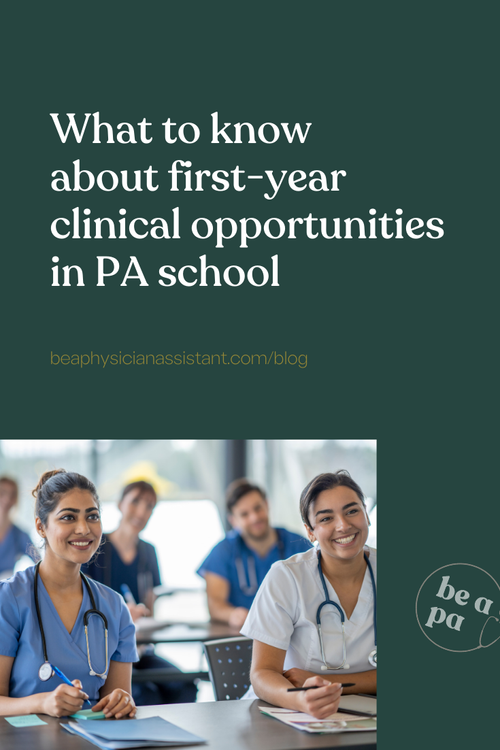 Here's What to Know About First-Year Clinical Opportunities in PA ...