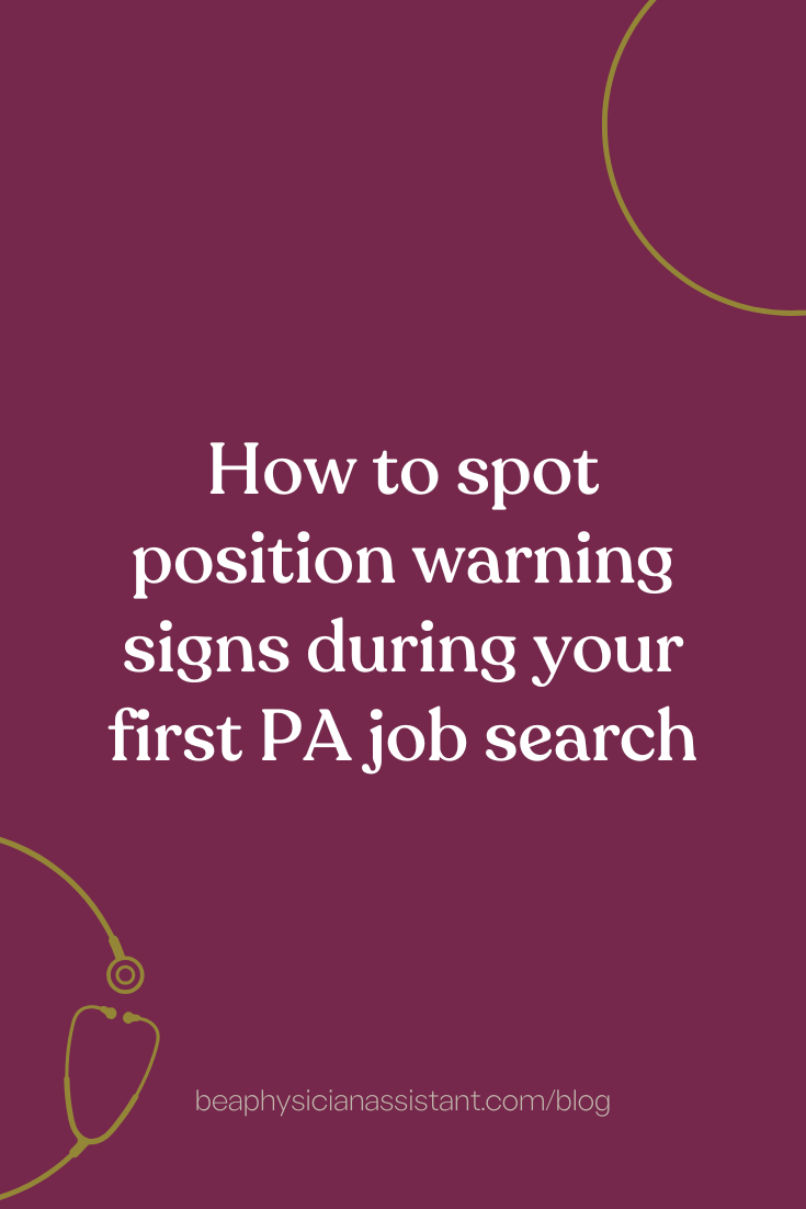 How to Spot Position Warning Signs During Your First PA Job Search｜Be a ...
