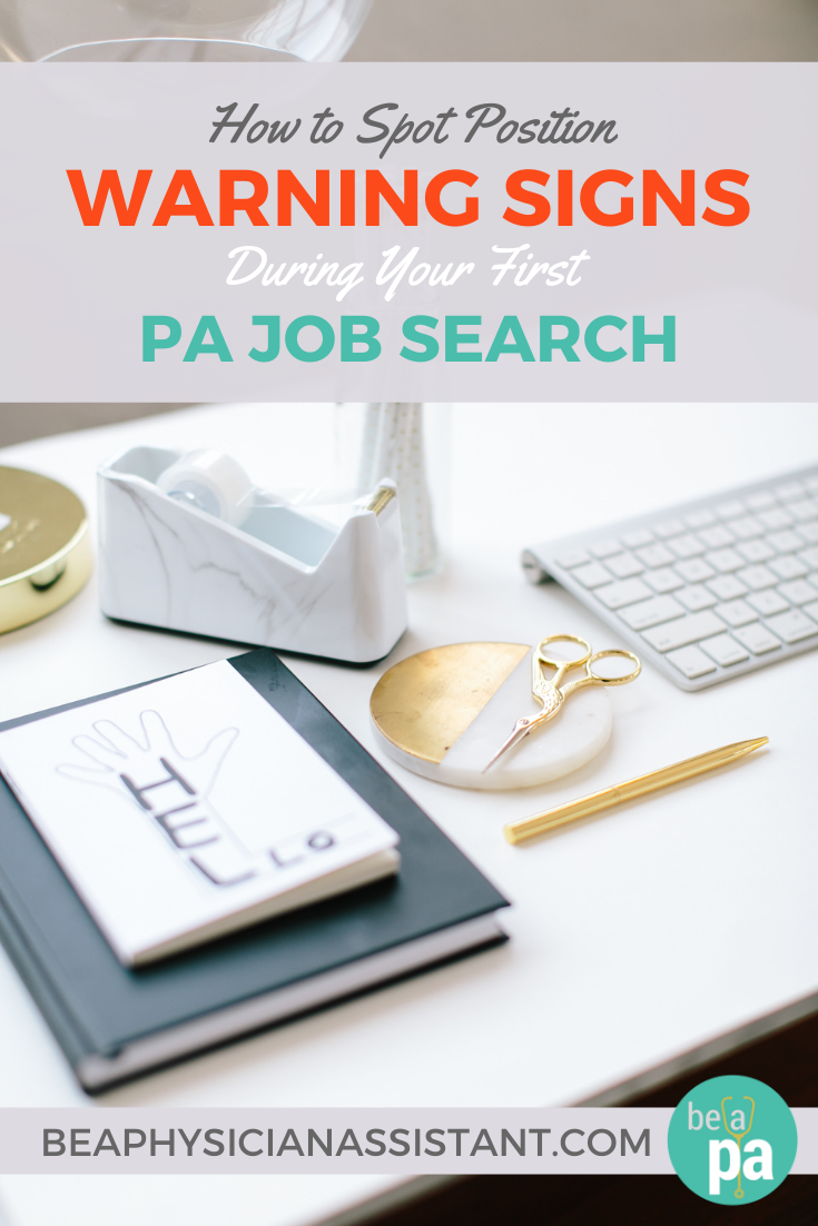 How to Spot Position Warning Signs During Your First PA Job Search｜Be a ...