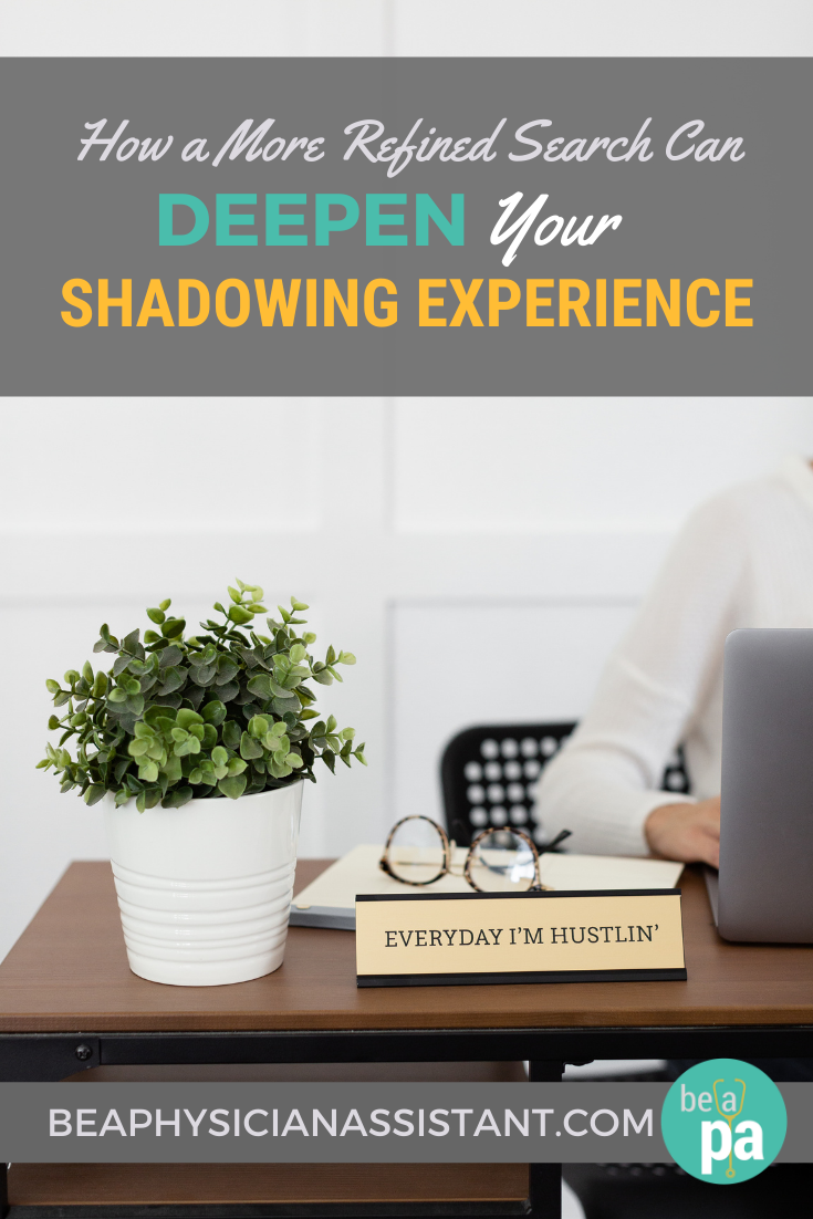 How a More Refined Search Can Deepen Your Shadowing Experience｜Be a ...