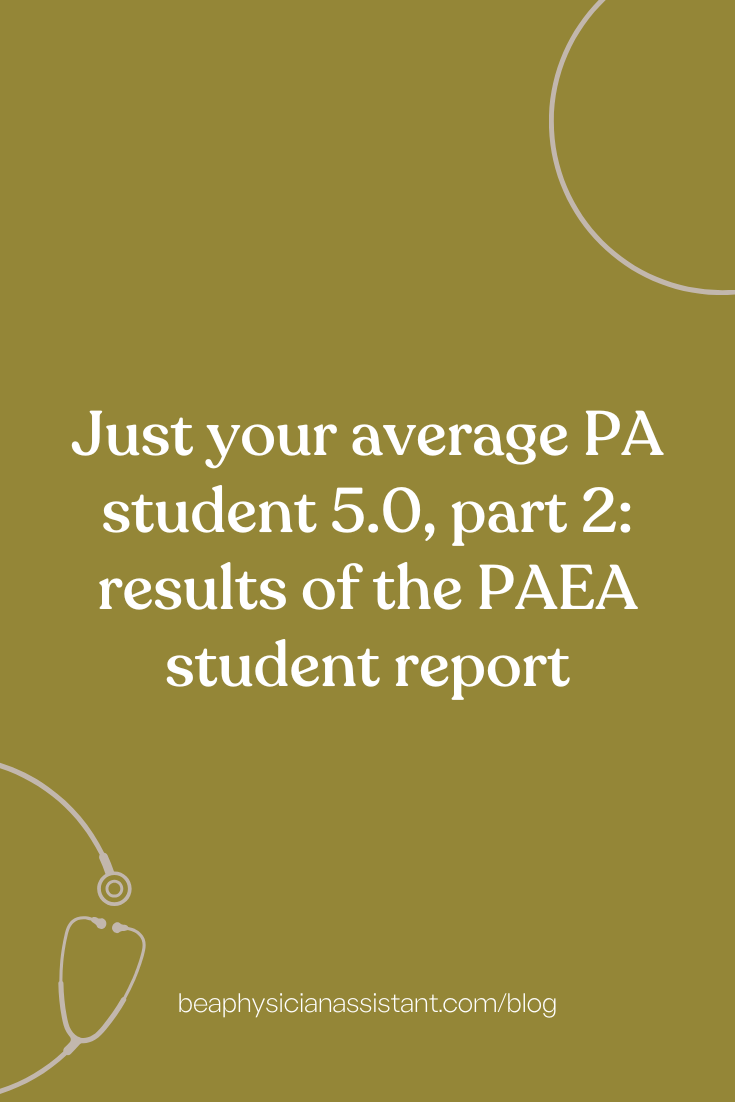 Just Your Average PA Student 5.0, Part 1｜Be a Physician Assistant