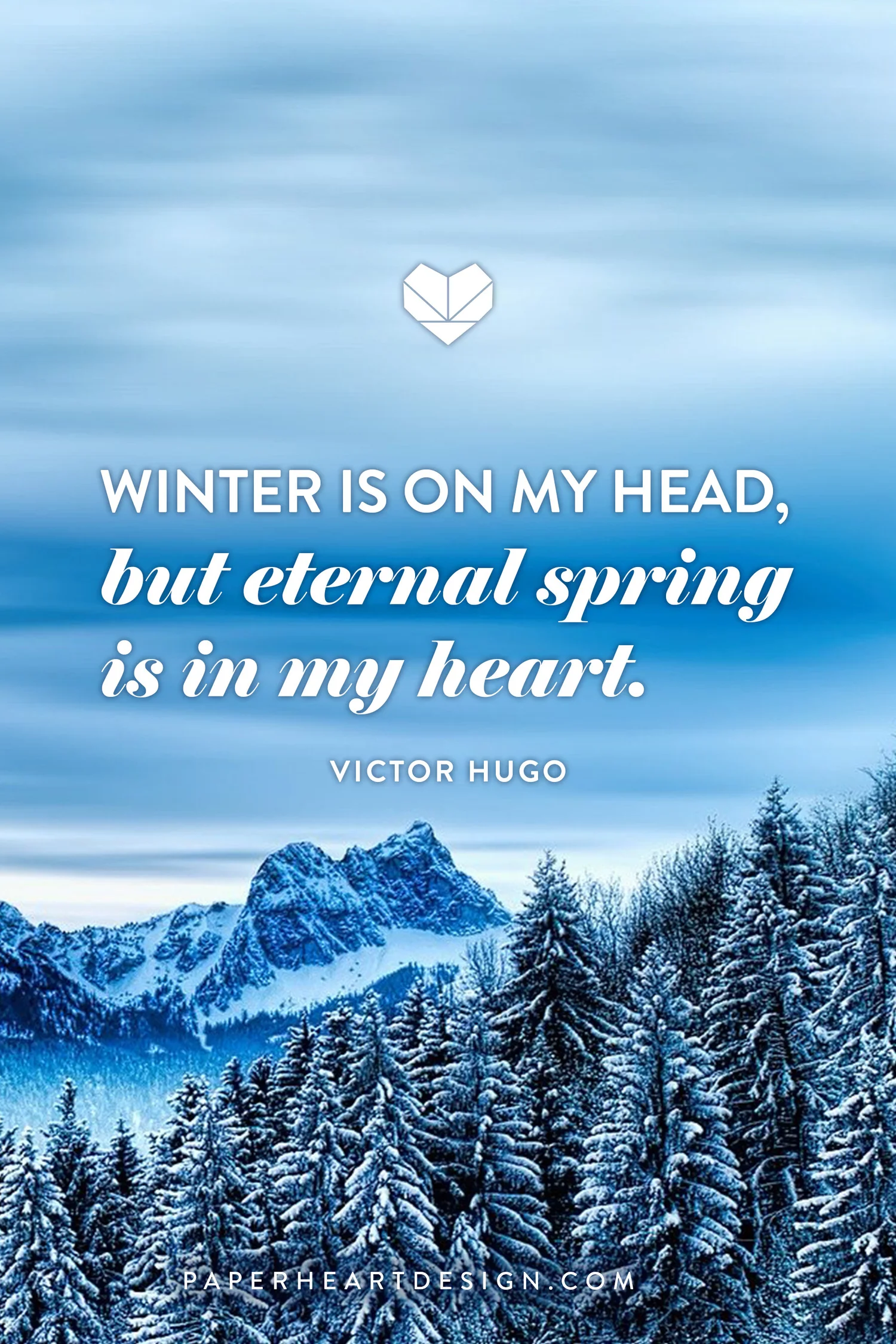 Encouraging Quotes About Winter — Paper Heart Design Co.