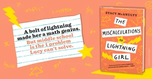The Miscalculations of Lightning Girl — Stacy McAnulty