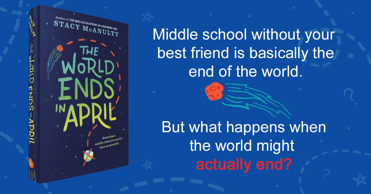 The World Ends in April — Stacy McAnulty