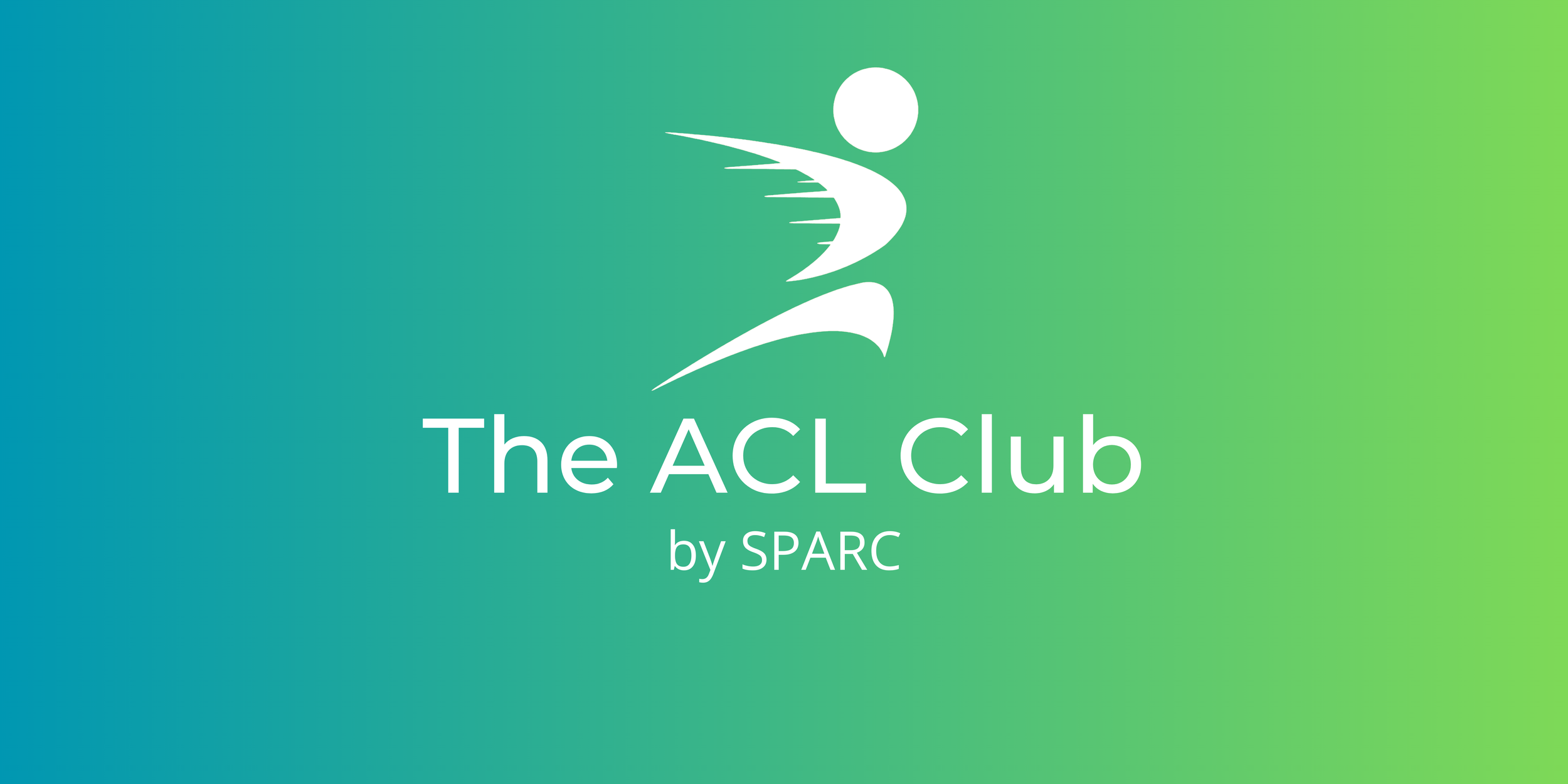 The ACL Club- Maximise Your ACL Jounrey — SPARC